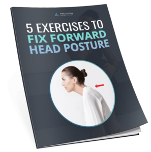 FREE: 5 Exercises to Fix Forward Head Posture